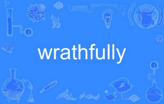 wrathfully_百度百科