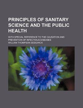 Principles of Sanitary Science and the Public Health; With Special ...