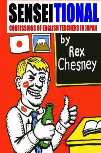 Sensei-tional! Confessions of English Teachers in Japan_百度百科