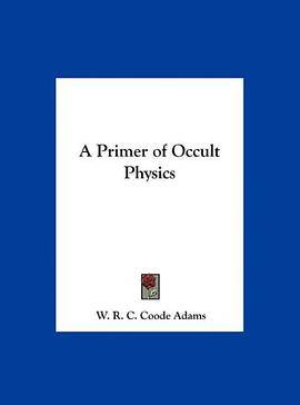 A Primer of Occult Physics_百度百科