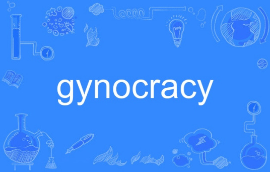gynocracy_百度百科
