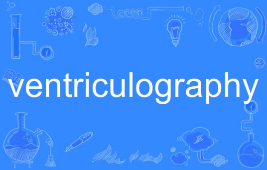 ventriculography_百度百科