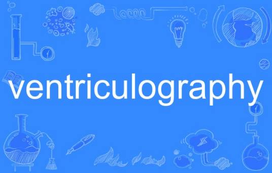 ventriculography_百度百科