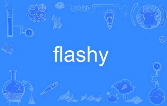 flashy（英语单词）_百度百科