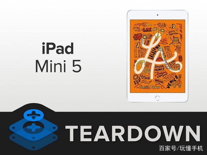 iFixit团队iPad mini 5拆解：A12芯片+3GB内存 电池_百科TA说