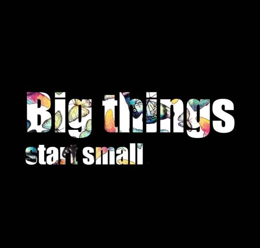 Big Things Start Small_百度百科