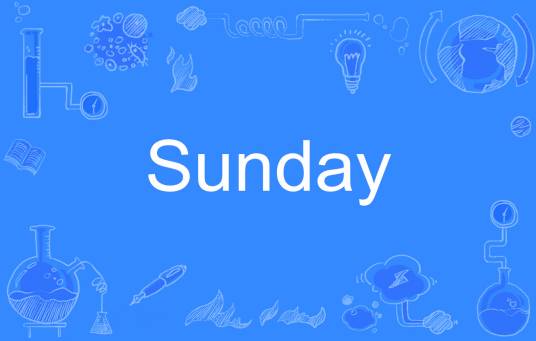 sunday（英文单词）_百度百科