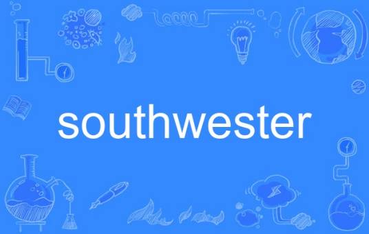 southwester_百度百科