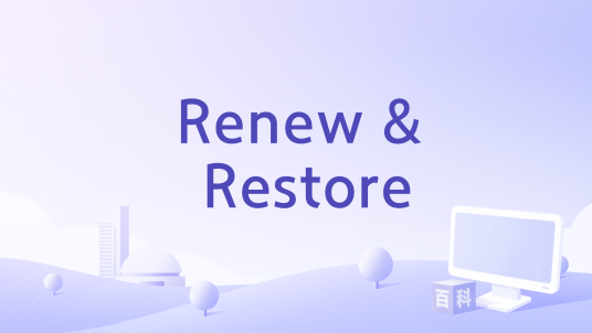 Renew & Restore_百度百科