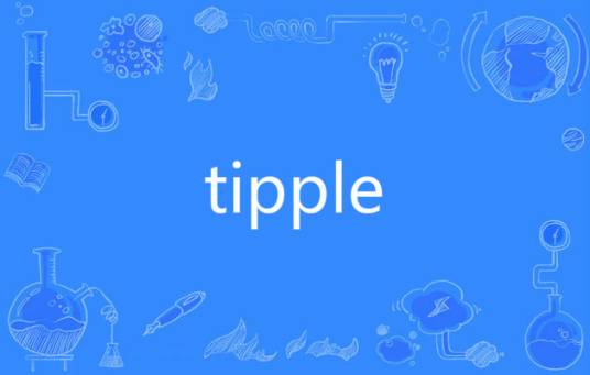 tippler_百度百科