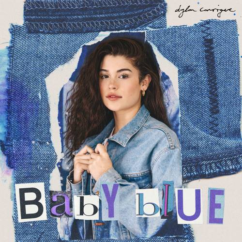 Baby Blue（Dylan Conrique演唱的歌曲）_百度百科