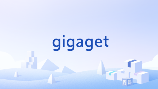 gigaget_百度百科
