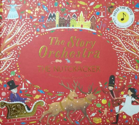 The Story Orchestra: The Nutcracker: Press the Note to Hear_百度百科