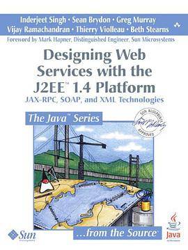 Designing Web Services with the J2EE 1.4 Platform_百度百科