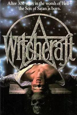 Witchcraft（1988年Rob Spera执导的电影）_百度百科