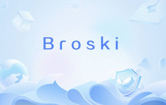 Broski_百度百科