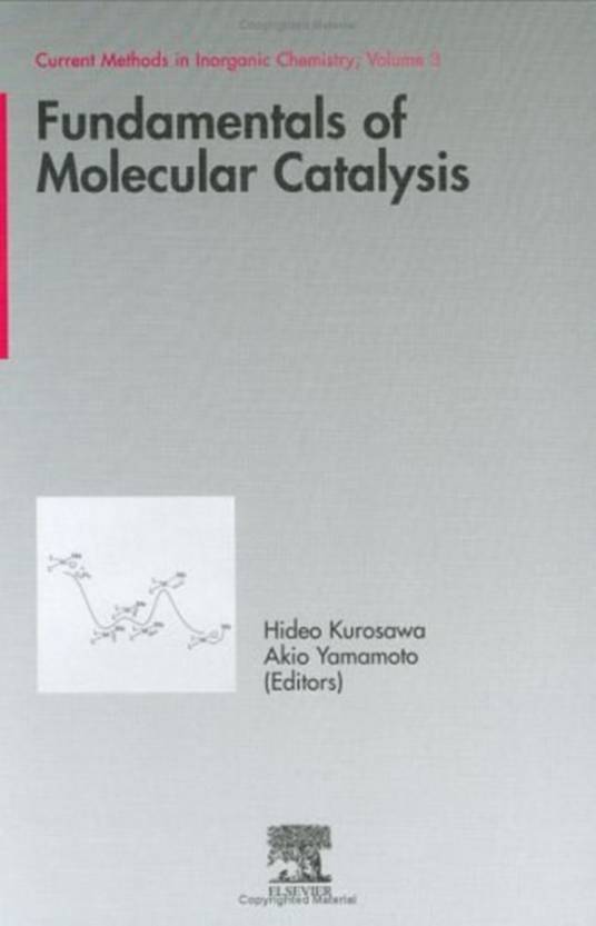 Fundamentals of Molecular Catalysis_百度百科