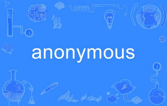 Anonymous（英语单词）_百度百科