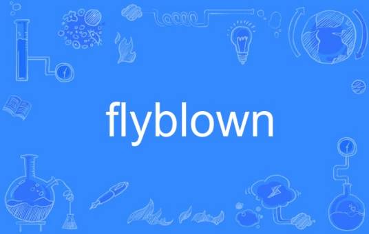 flyblown_百度百科
