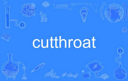 cutthroat_百度百科