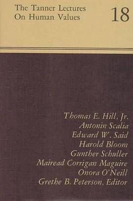 The Tanner Lectures on Human Values 1997 (Tanner Lectures on Human ...