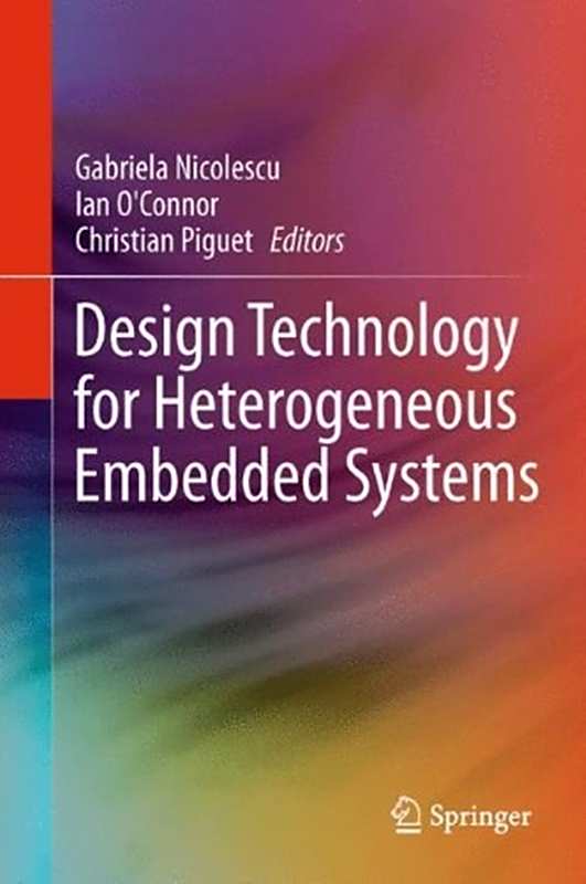 Design Technology For Heterogeneous Embedded Systems 百度百科