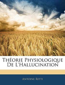 Th Orie Physiologique de L'Hallucination_百度百科