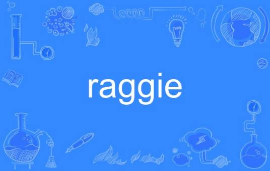 raggie_百度百科