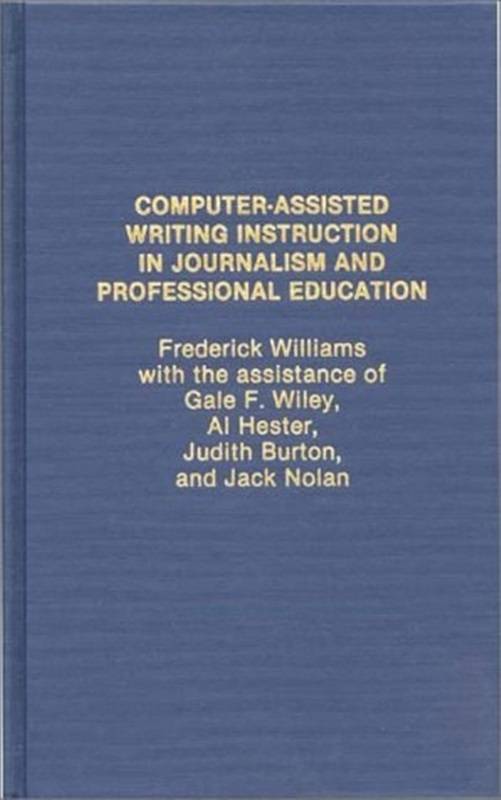 Computer Assisted Writing Instruction in Journalism and Professional ...