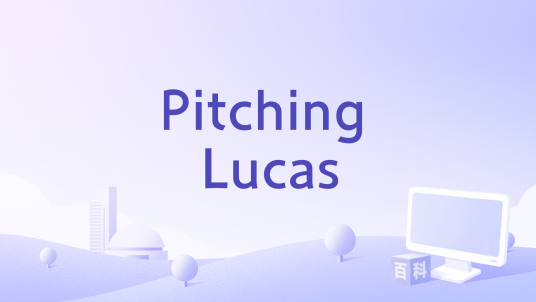 Pitching Lucas_百度百科