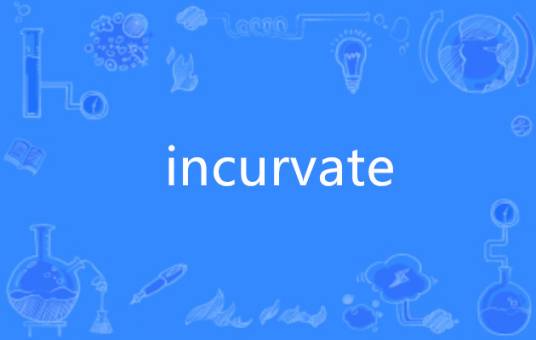 incurvate_百度百科
