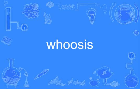 whoosis_百度百科