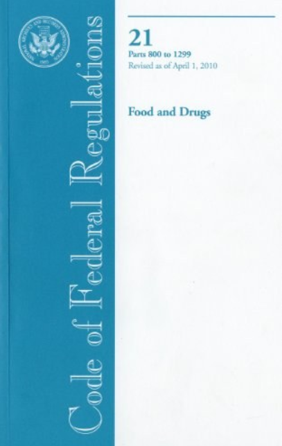 Code of Federal Regulations, Title 21, Food and Drugs, PT. 600-799 ...
