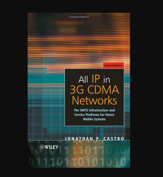 All IP in 3G CDMA Networks_百度百科