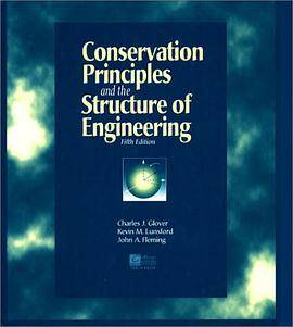 Conservation Principles and the Structure of Engineering_百度百科