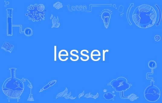 Lesser_百度百科