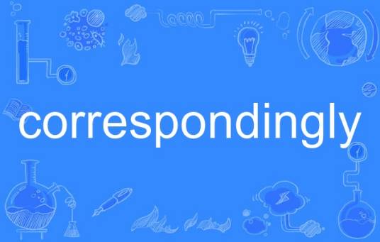 correspondingly_百度百科