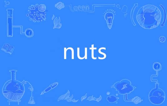 NUTS（英语单词）_百度百科