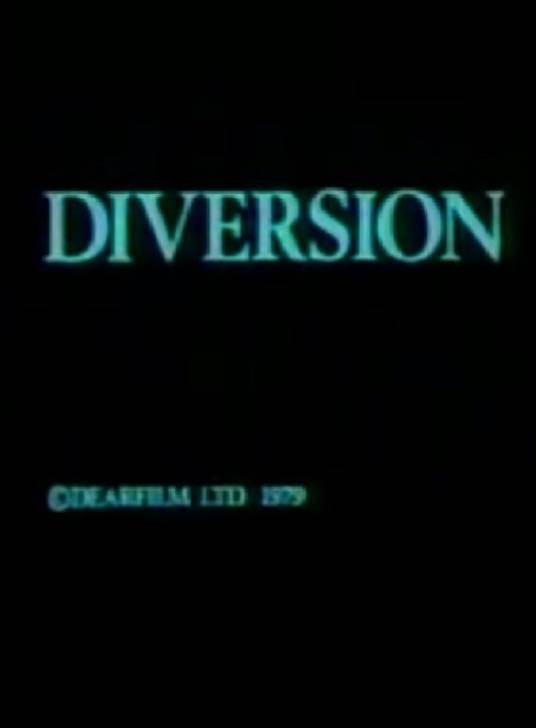 Diversion（英国1979年James Dearden执导的电影）_百度百科