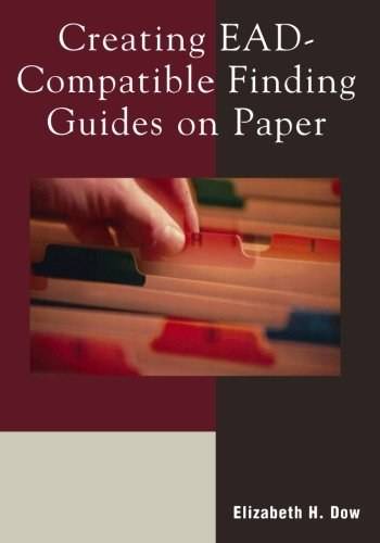 Creating EAD-Compatible Finding Guides on Paper_百度百科