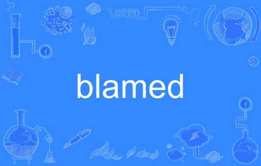 blamed_百度百科