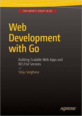 Web Development with Go: Building Scalable Web Apps and RESTful Services_百度百科
