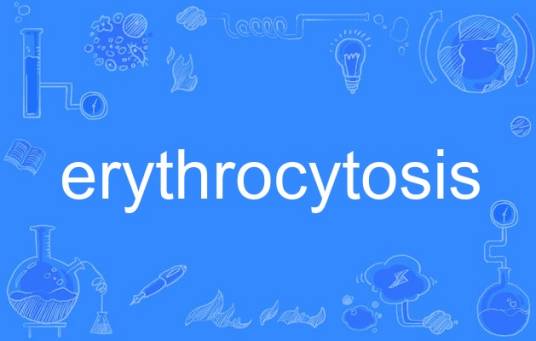 erythrocytosis_百度百科
