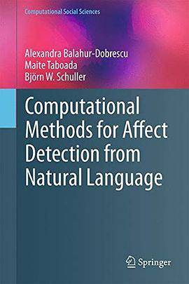 Computational Methods for Affect Detection from Natural Language (Computational Social Sciences ...