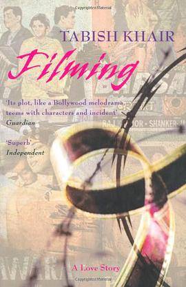 Filming（Tabish Khair创作的长篇小说）_百度百科