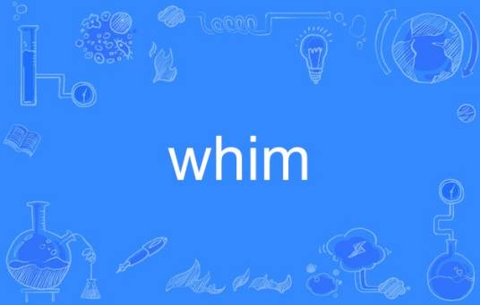whim_百度百科