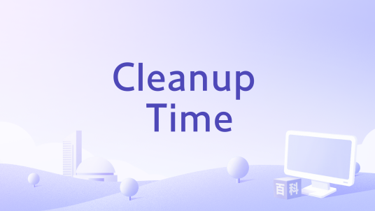 Cleanup Time_百度百科