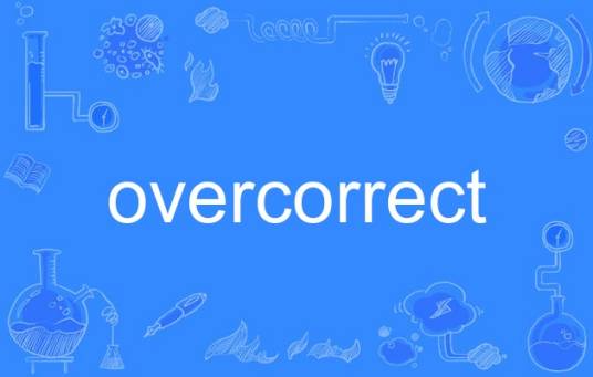 overcorrect_百度百科