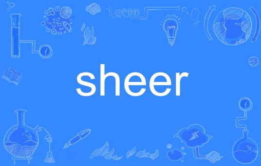 sheer_百度百科