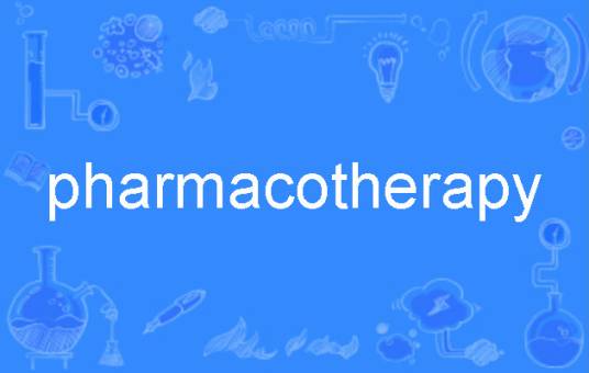 pharmacotherapy_百度百科